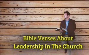 49+Bible Verses About Leadership In The Church - KJV