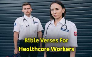49+Bible Verses For Healthcare Workers - KJV